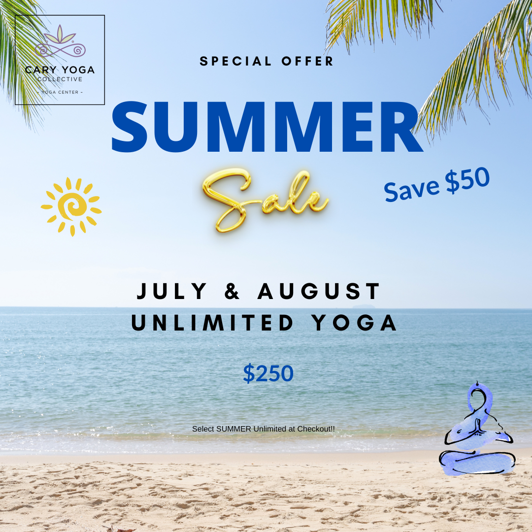 Make it a Summer of Yoga - Cary Yoga Collective